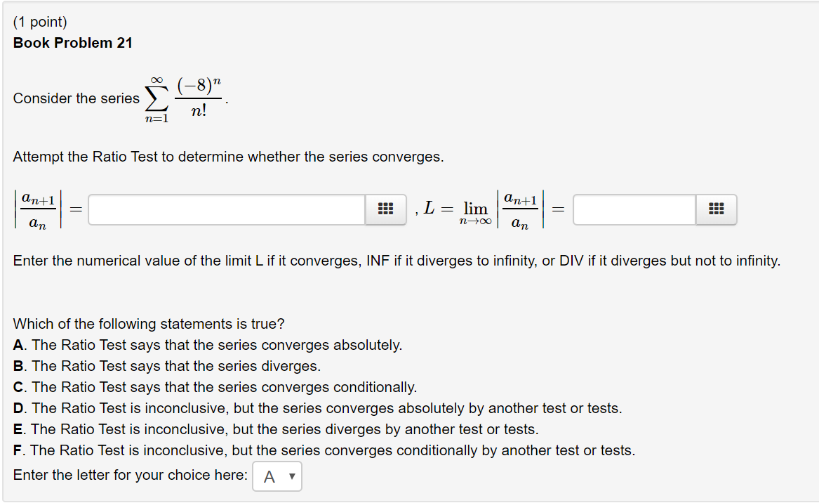 Solved (1 point) Book Problem 21 Consider the series s ro n! | Chegg.com