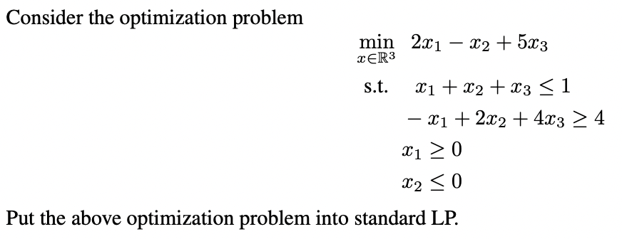 Solved Consider the optimization problem minx∈R3 s.t. | Chegg.com