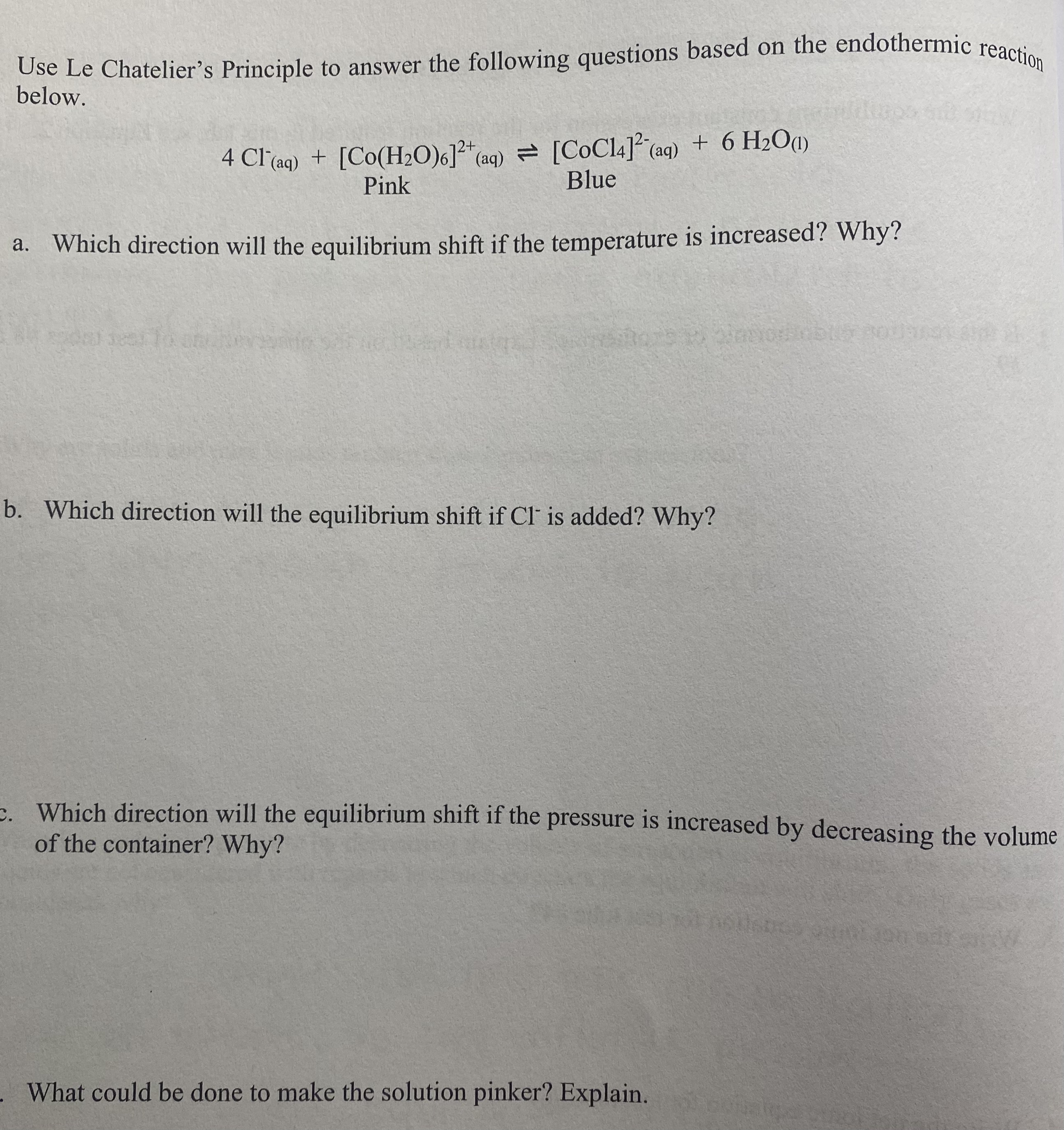 Solved Use Le Chatelier's Principle to answer the following | Chegg.com