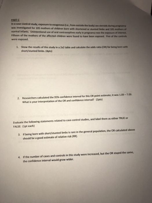 Solved PARTC In a case-control study, exposure to exogenous | Chegg.com Solved PARTC In a case-control study, exposure to exogenous | Chegg.com