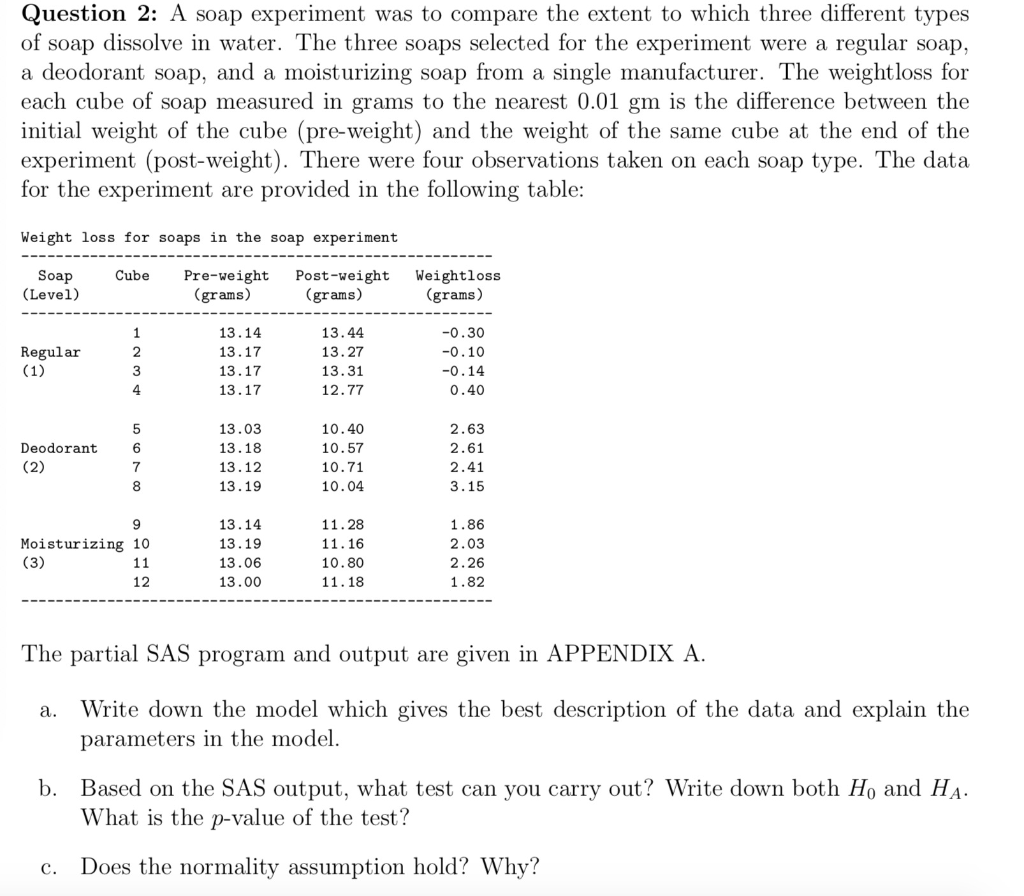 A soap experiment was to compare the extent to which | Chegg.com