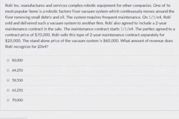 Solved Robi Inc. manufactures and services complex robotic | Chegg.com