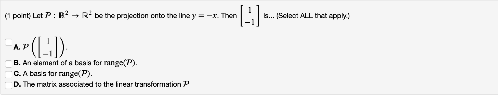 Solved (1 point) Let P: R2 + R2 be the projection onto the | Chegg.com