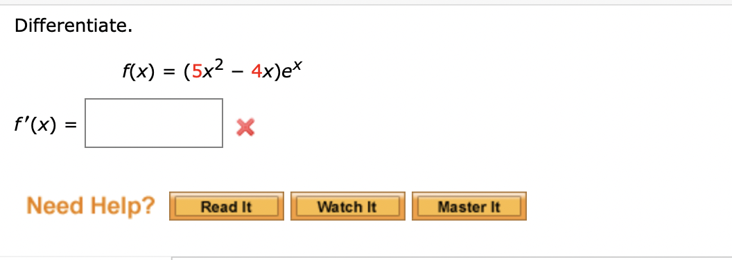 Solved Differentiate. f(x)=(5x2−4x)exf′(x)= | Chegg.com