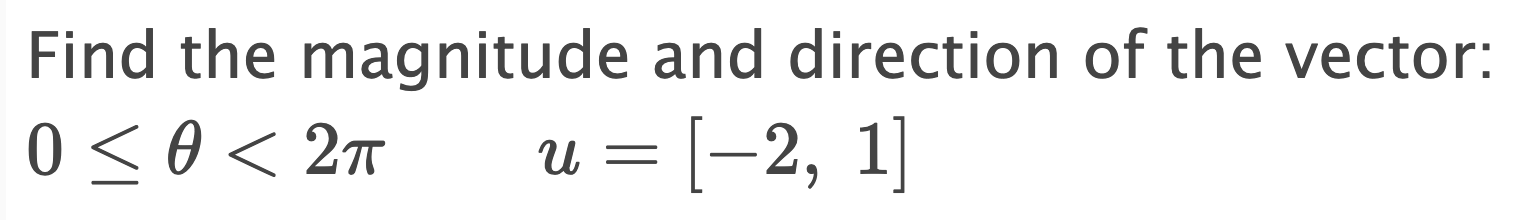 Solved Find the magnitude and direction of the vector: 0