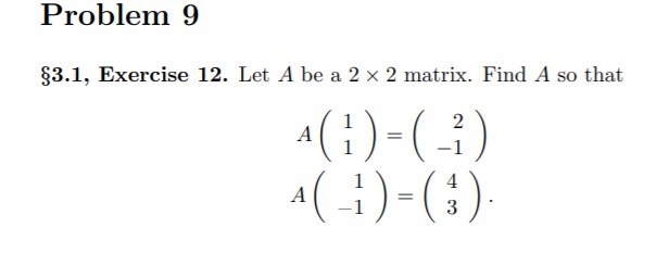 Solved Problem 9 $3.1, Exercise 12. Let A be a 2 x 2 matrix. | Chegg.com