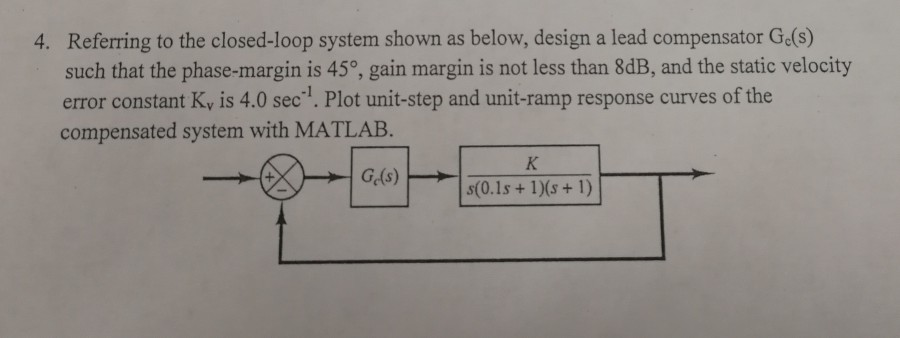 Solved 4. Referring to the closed-loop system shown as | Chegg.com