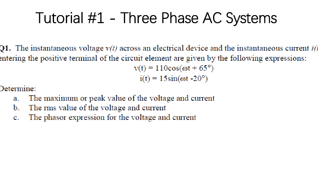 Solved Tutorial \#1 - Three Phase AC Systems Q1. The | Chegg.com