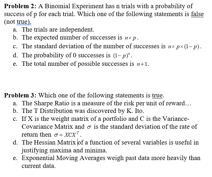 Solved Problem 2: A Binomial Experiment has n trials with a | Chegg.com