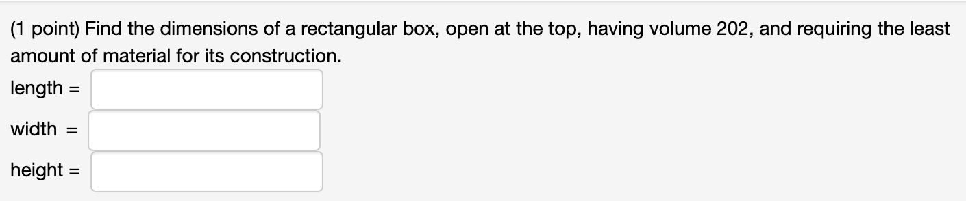 Solved (1 point) Find the dimensions of a rectangular box, | Chegg.com