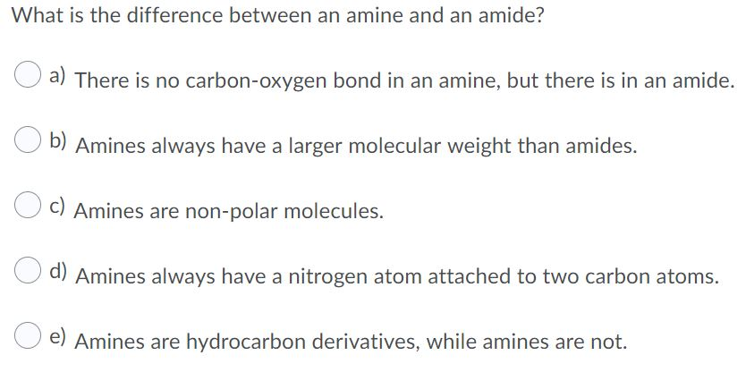 Solved What is the difference between an amine and an amide? | Chegg.com