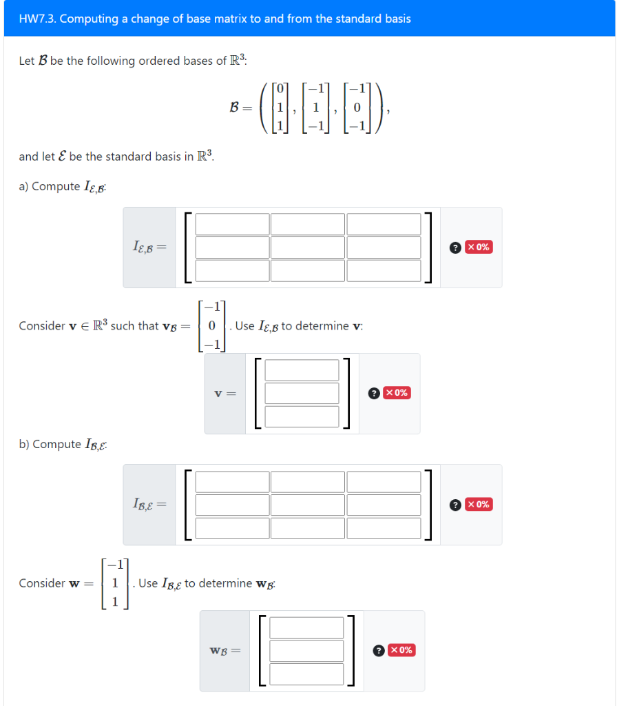 Solved HW7.3. Computing a change of base matrix to and from | Chegg.com