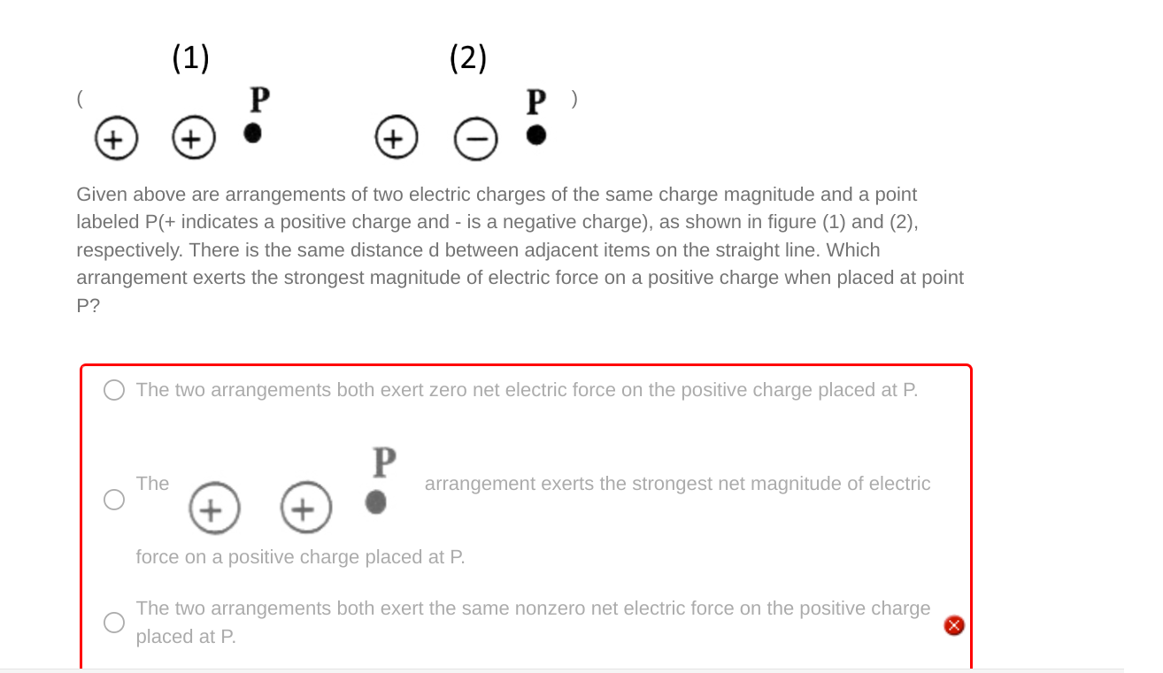 Solved Given above are arrangements of two electric charges | Chegg.com