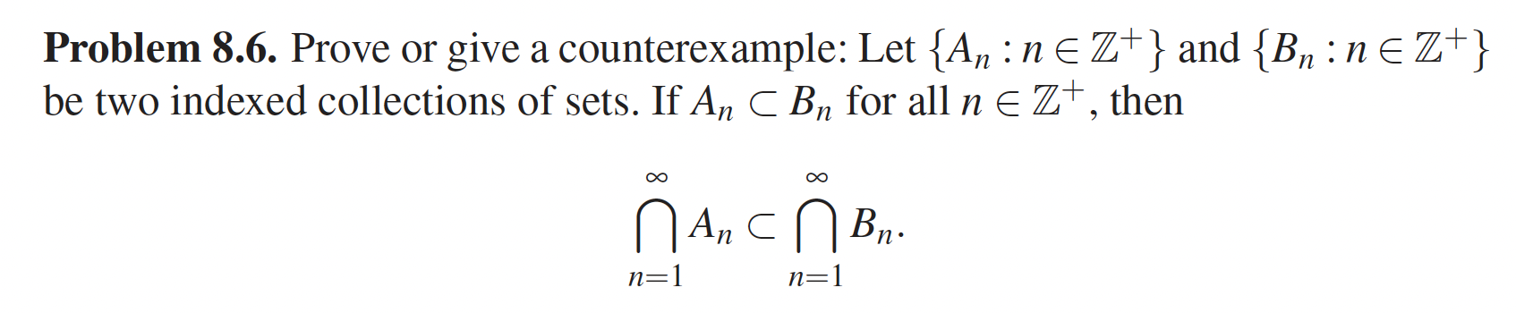 Solved Problem 8.6. Prove or give a counterexample: Let | Chegg.com