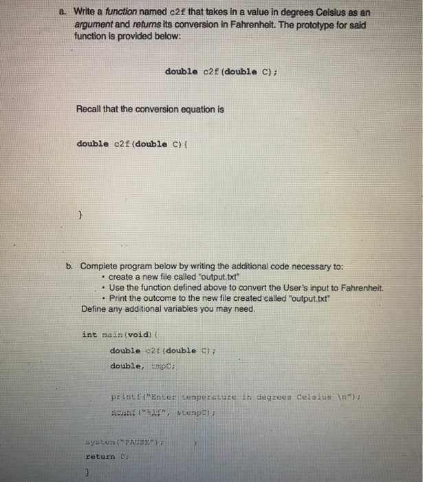 Solved Write a function named c2f that takes in a value in | Chegg.com