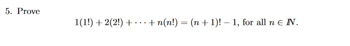 Solved 4. Prove 31+151+351+⋯+4n2−11=2n+1n5. Prove | Chegg.com