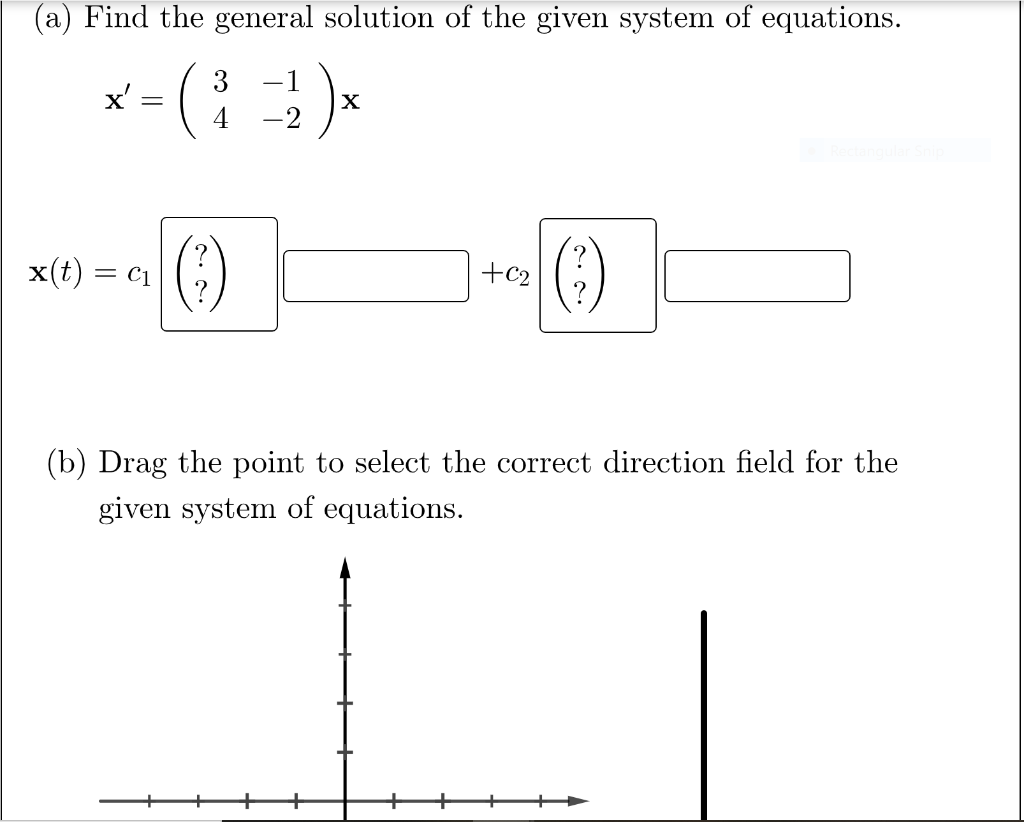 Solved (a) Find the general solution of the given system of | Chegg.com