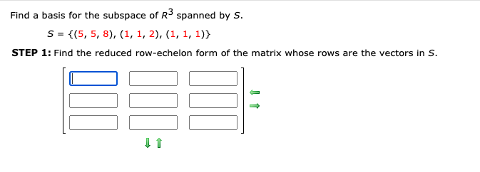 Solved Find a basis for the subspace of R3 spanned by S. S = | Chegg.com