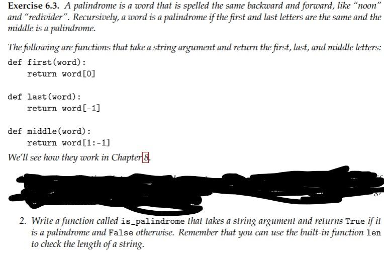 Solved Exercise 6.3. A palindrome is a word that is spelled | Chegg.com