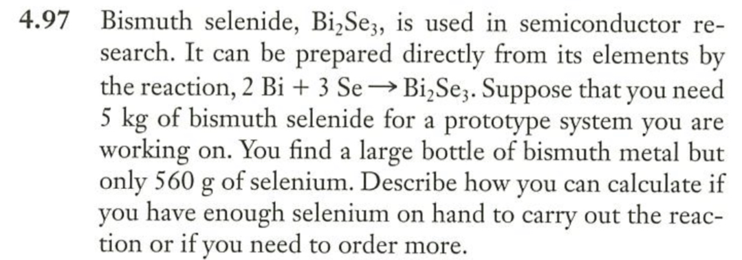 Solved Bismuth selenide, Bi2Se3, is used in semiconductor re | Chegg.com