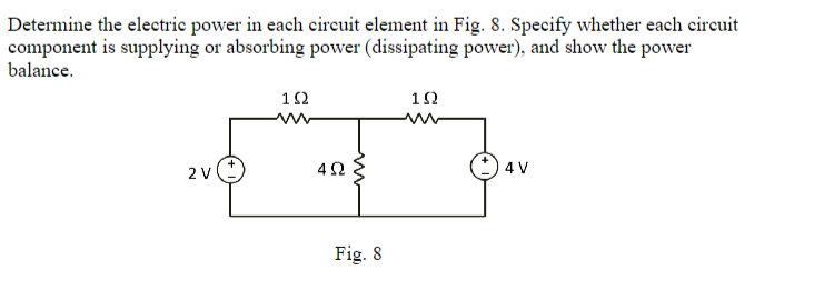 Solved Determine the electric power in each circuit element | Chegg.com