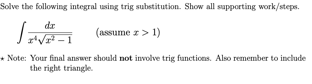 Solved Solve the following integral using trig substitution. | Chegg.com