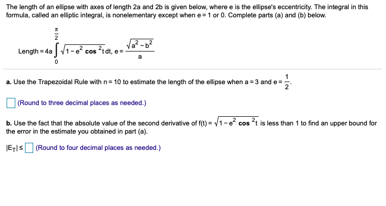 Solved The length of an ellipse with axes of length 2a and | Chegg.com