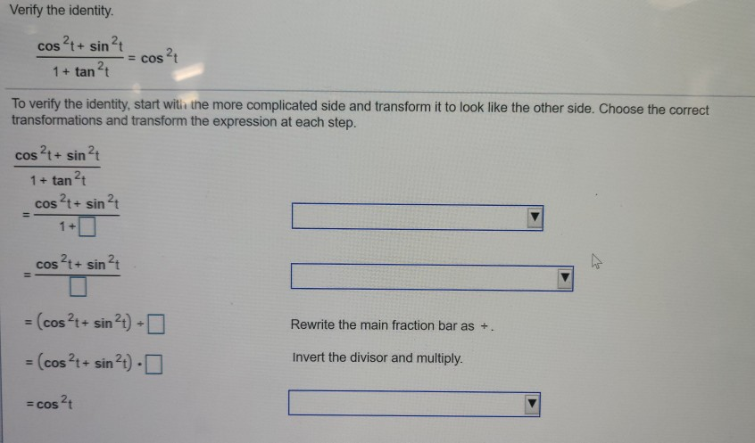 Solved Verify the identity 2t+ sin2t COs 2t =Cos 1+tant To | Chegg.com