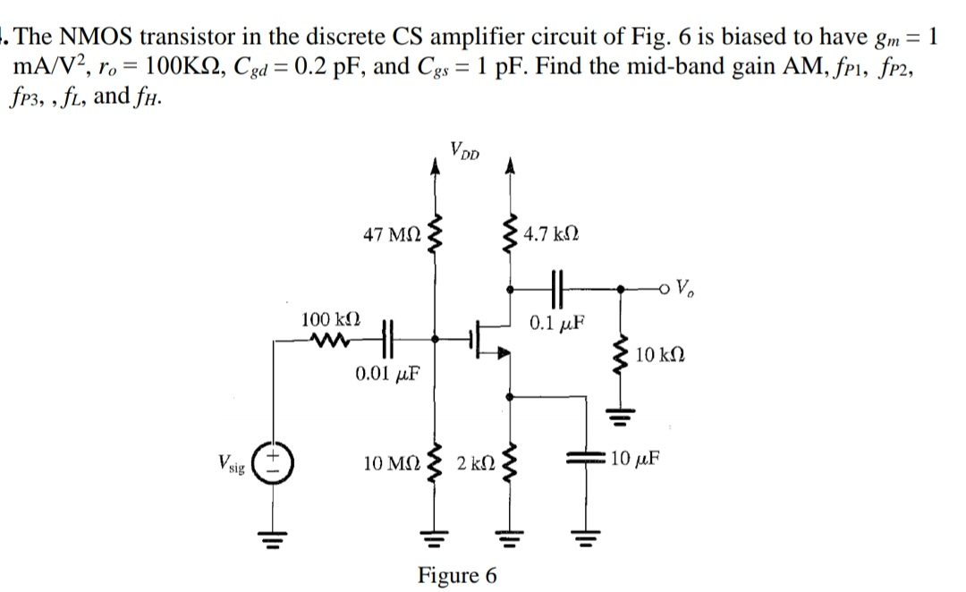 Solved Find the mid-band gain AM, fP1, fP2, fP3, , fL, and | Chegg.com