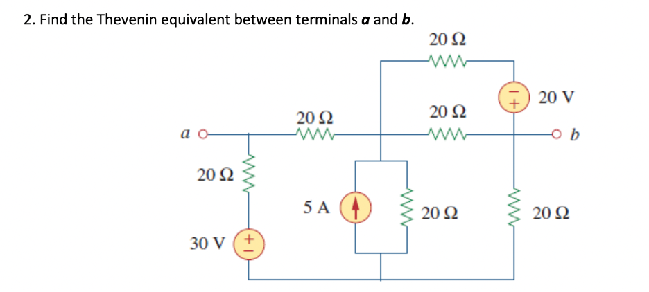 Solved 2. Find the Thevenin equivalent between terminals a | Chegg.com