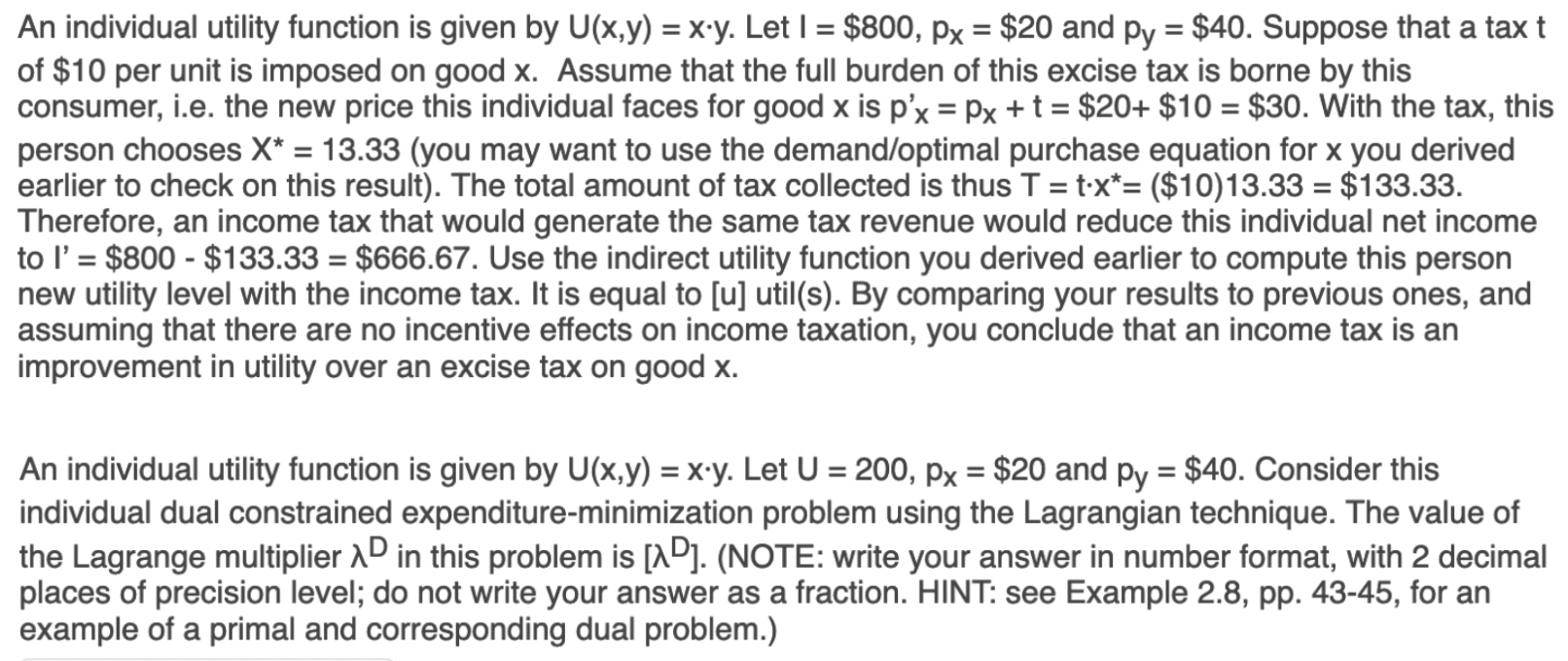Solved An individual utility function is given by U(x,y) = | Chegg.com