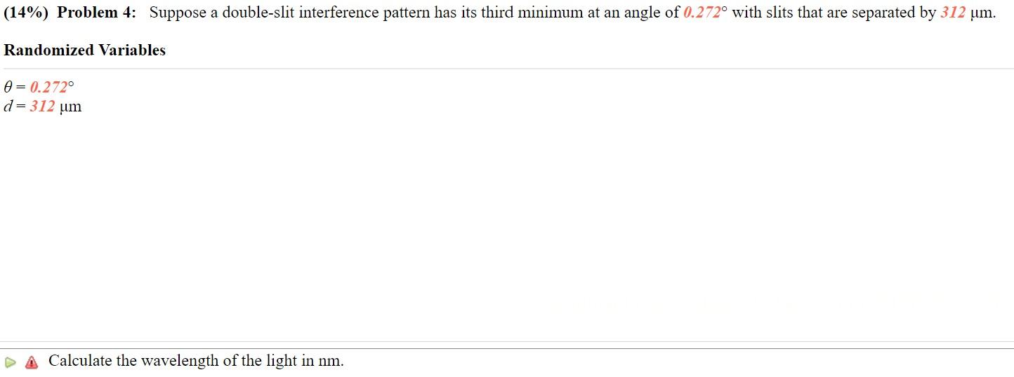 Solved (14\%) Problem 4: Suppose a double-slit interference | Chegg.com