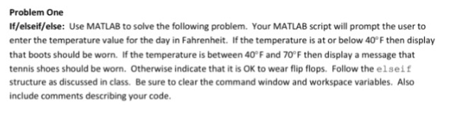 Solved Problem One If/elseif/else: Use MATLAB to solve the | Chegg.com