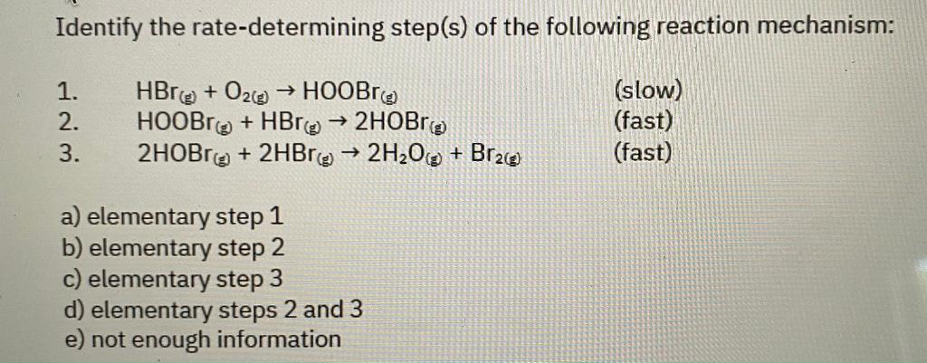 Solved Identify the rate-determining step(s) of the | Chegg.com