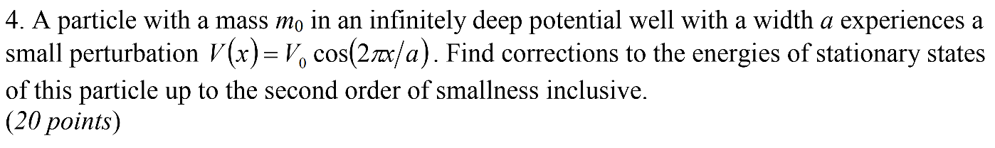 Solved A particle with a mass m0 ﻿in an infinitely deep | Chegg.com