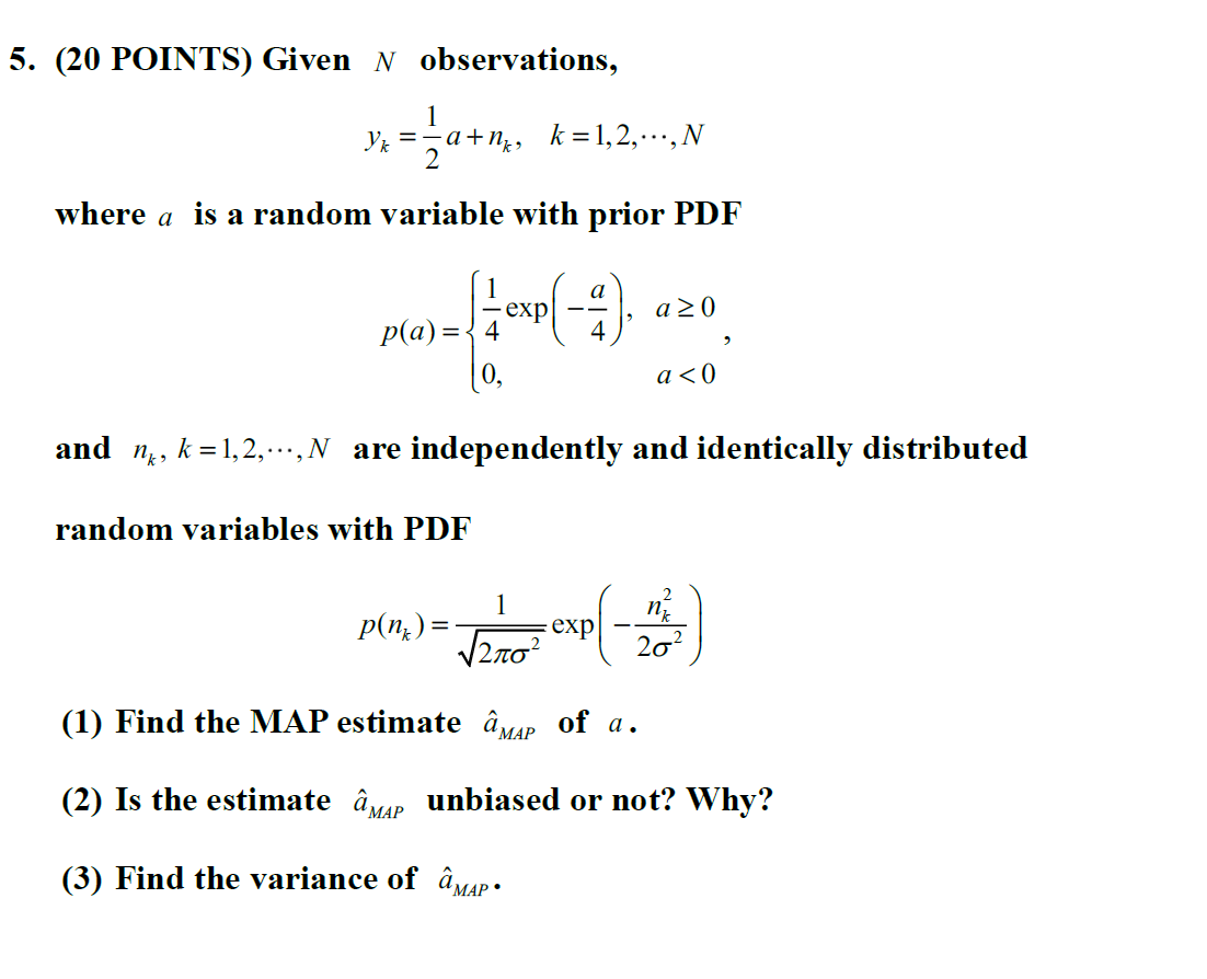 5. (20 POINTS) Given N observations, | Chegg.com