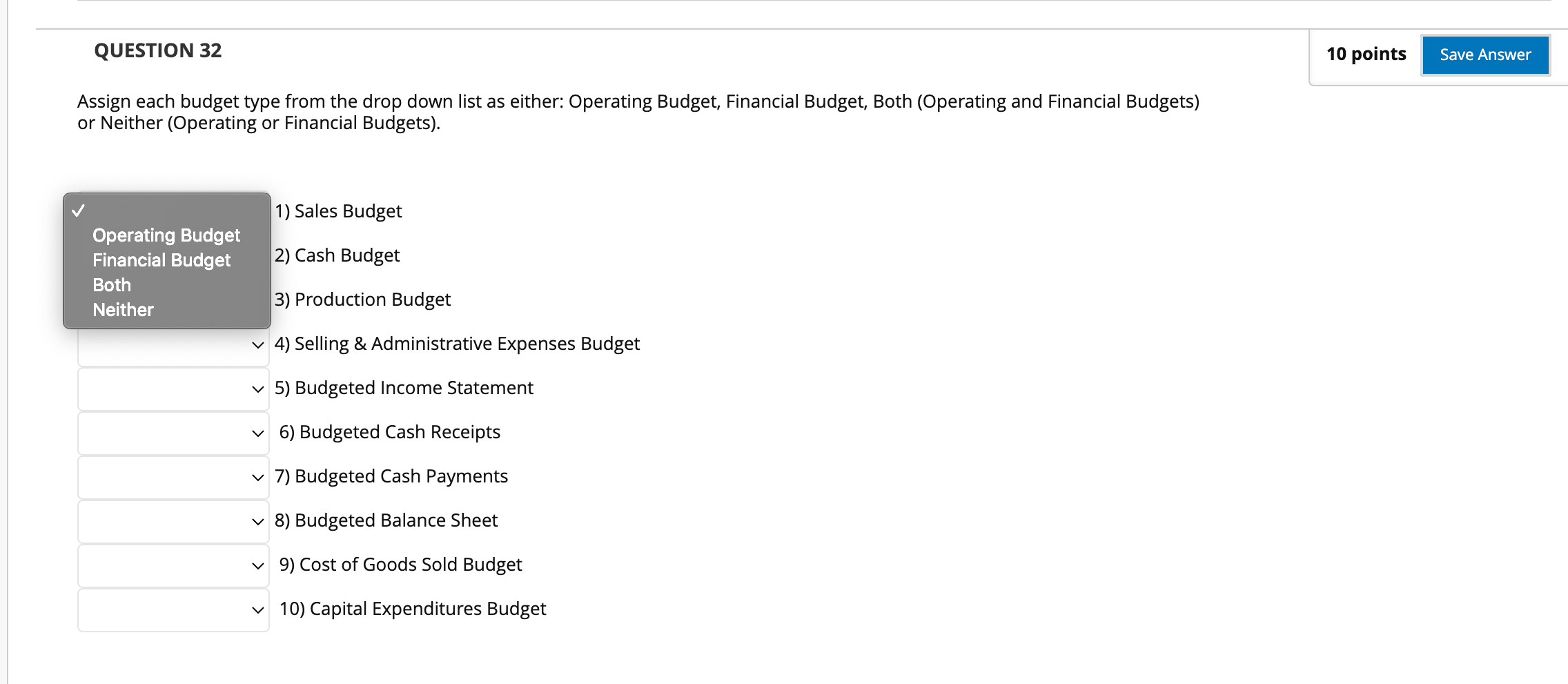 Solved QUESTION 32 10 points Assign each budget type from | Chegg.com
