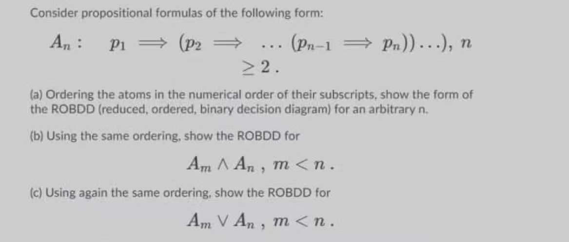 Consider propositional formulas of the following | Chegg.com