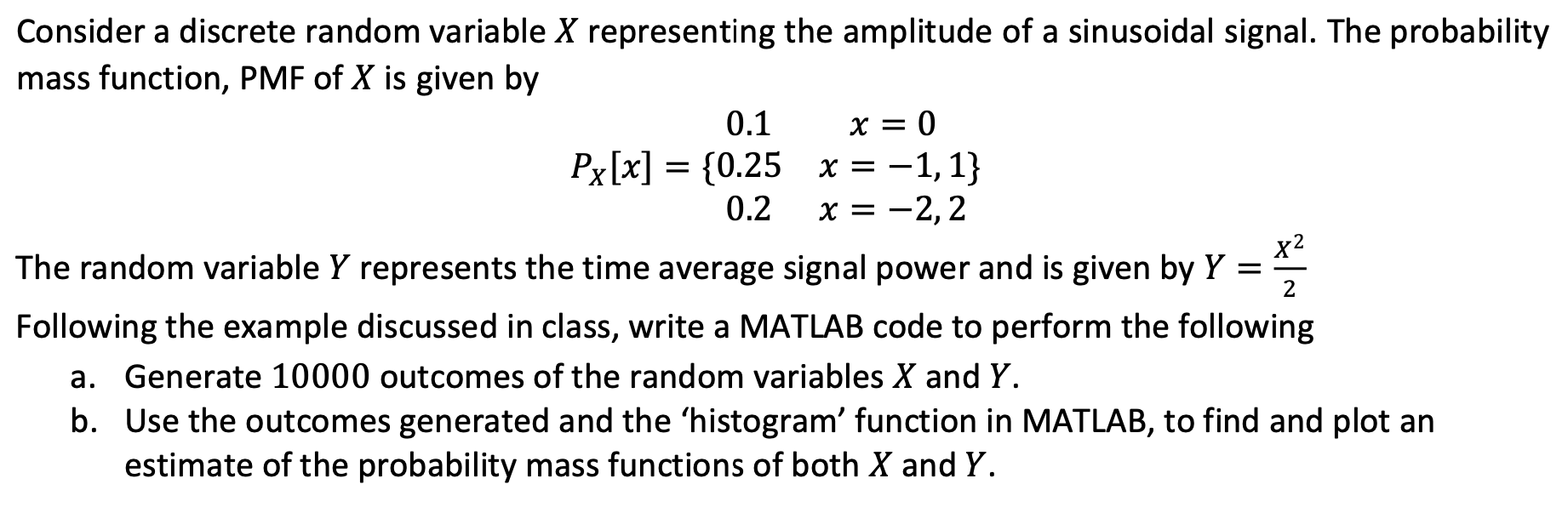 Solved Consider a discrete random variable X representing | Chegg.com