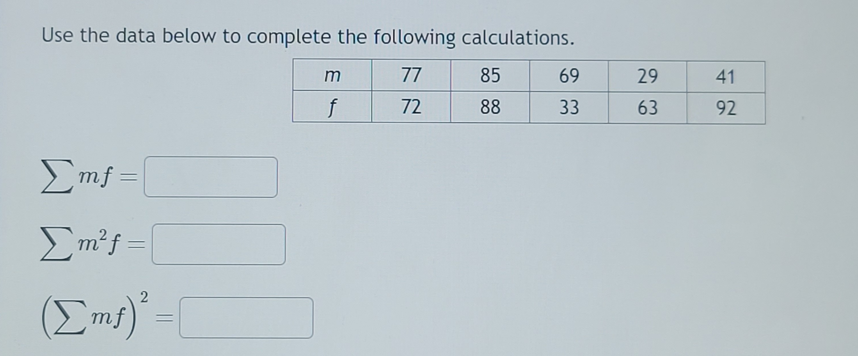 Solved Use the data below to complete the following | Chegg.com