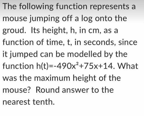Solved The following function represents amouse jumping off | Chegg.com