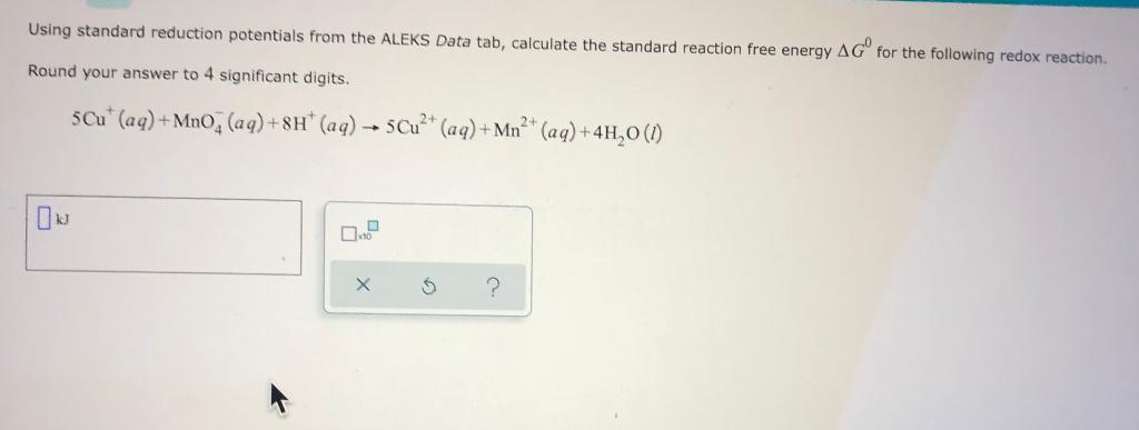 Solved Using standard reduction potentials from the ALEKS | Chegg.com