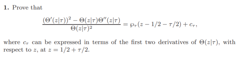 Solved 1. Prove that (O'(z\))? – 0(2\T)e"(z\) = 9+(– 1/2 – | Chegg.com