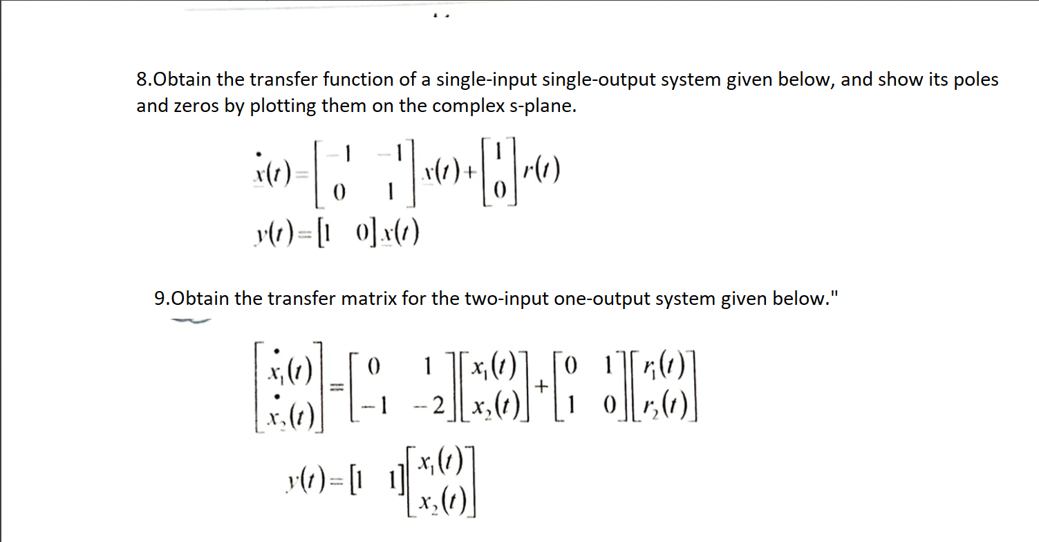 Solved 8.Obtain the transfer function of a single-input | Chegg.com
