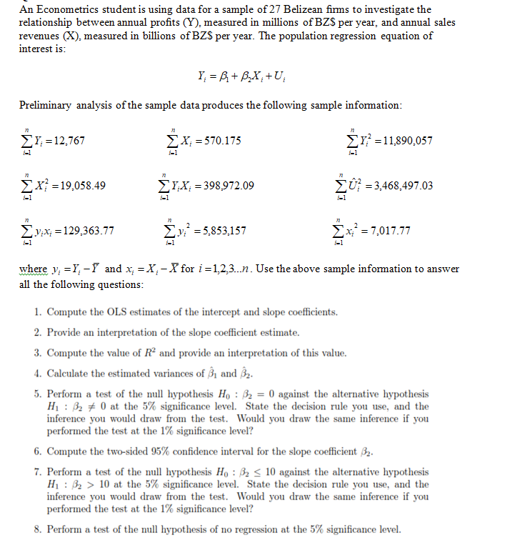 An Econometrics student is using data for a sample of | Chegg.com