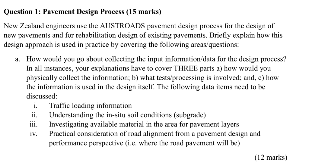 Question 1: Pavement Design Process (15 marks) New | Chegg.com