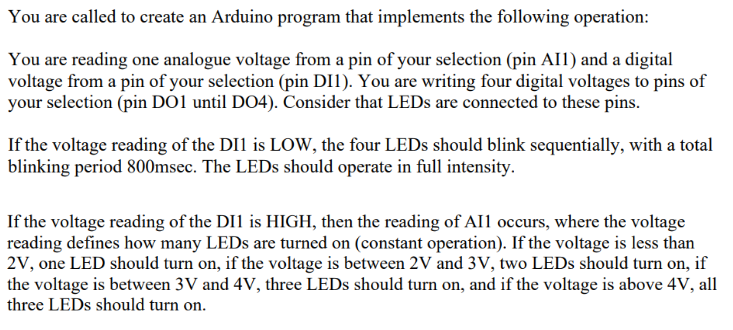 Solved You are called to create an Arduino program that | Chegg.com