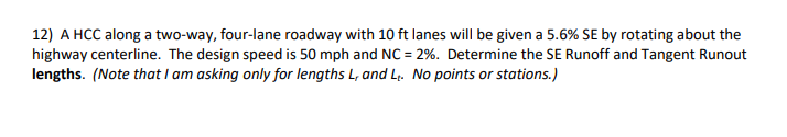 Solved 12) A HCC along a two-way, four-lane roadway with 10 | Chegg.com