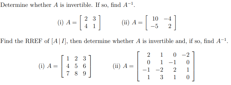 Solved Determine whether A is invertible. If so, find A-1. | Chegg.com