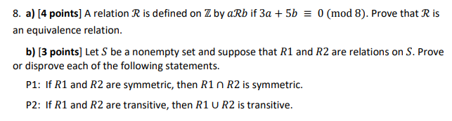 Solved 8. a) (4 points] A relation R is defined on Z by aRb | Chegg.com